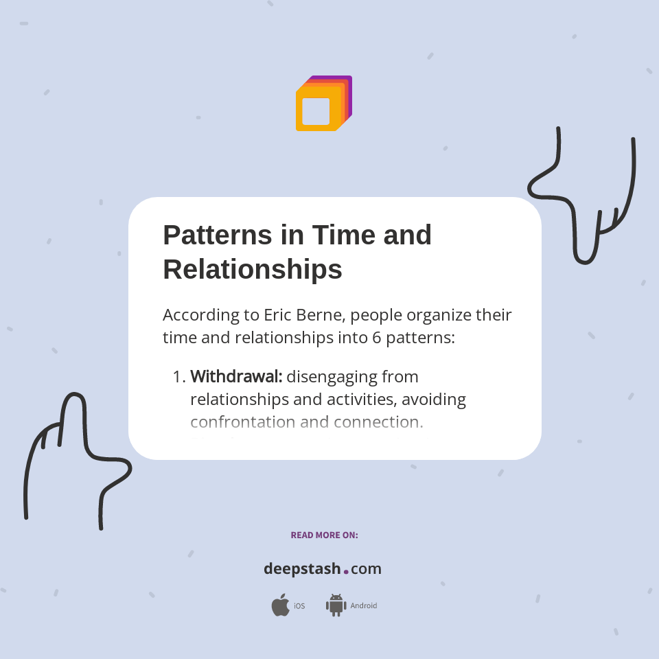 Patterns in Time and Relationships - Deepstash