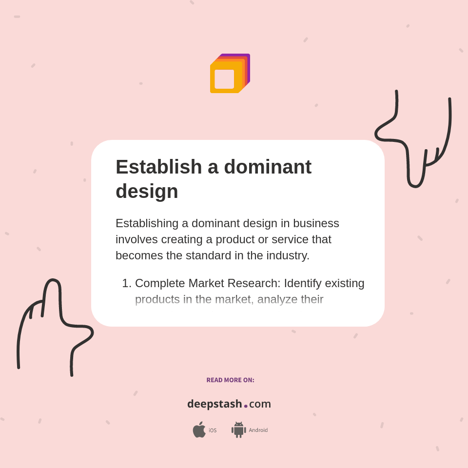 Establish a dominant design - Deepstash