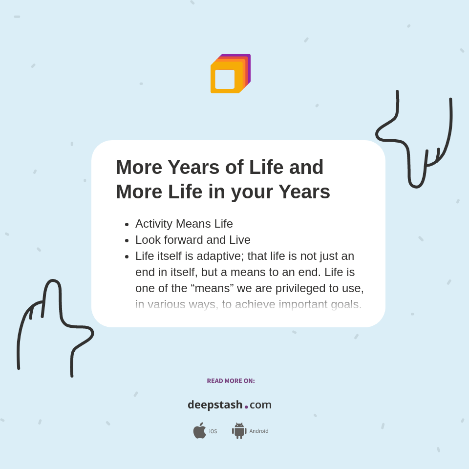 More Years of Life and More Life in your Years - Deepstash