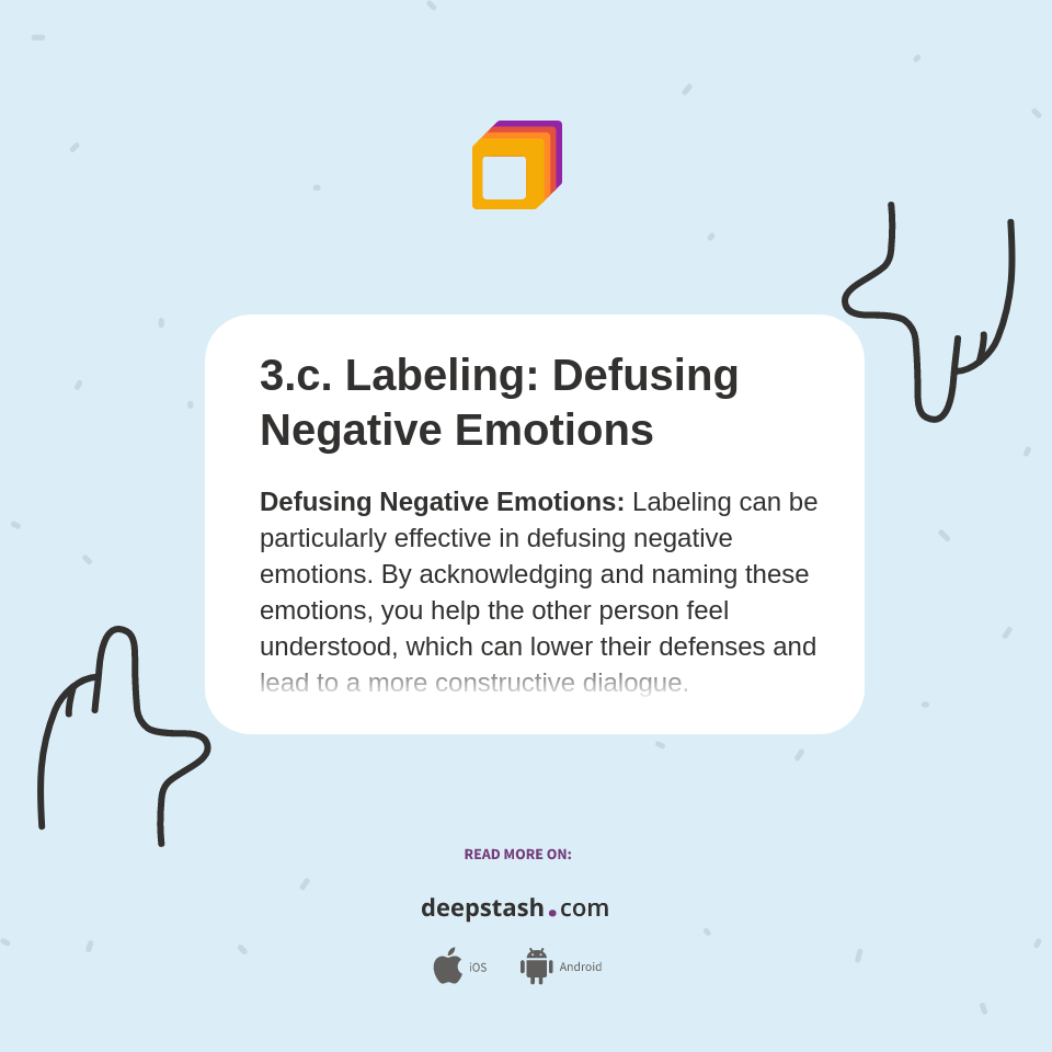 3.c. Labeling: Defusing Negative Emotions - Deepstash