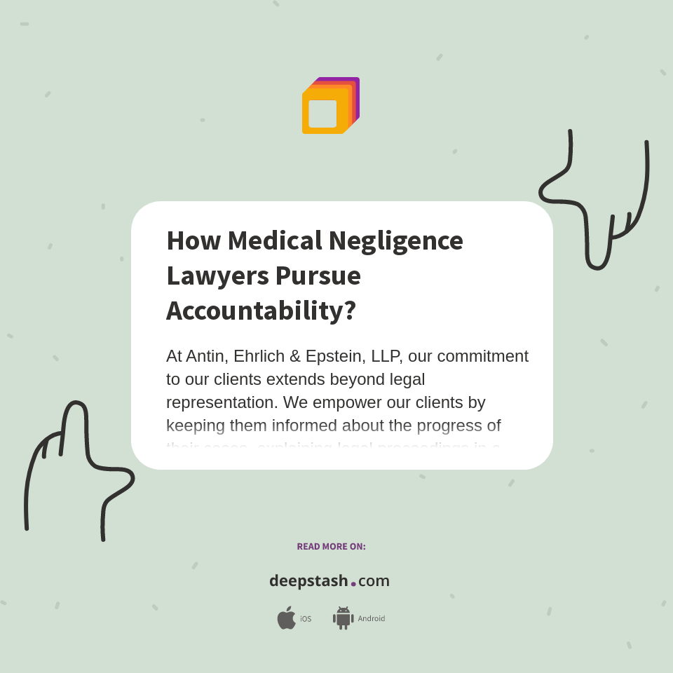 How Medical Negligence Lawyers Pursue Accountability? - Deepstash