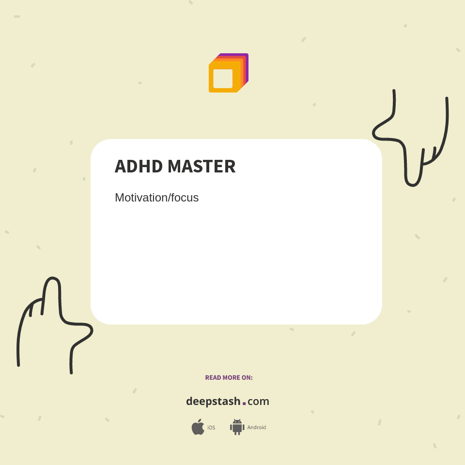 ADHD MASTER - Deepstash