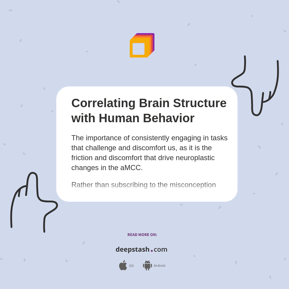 Correlating Brain Structure with Human Behavior - Deepstash