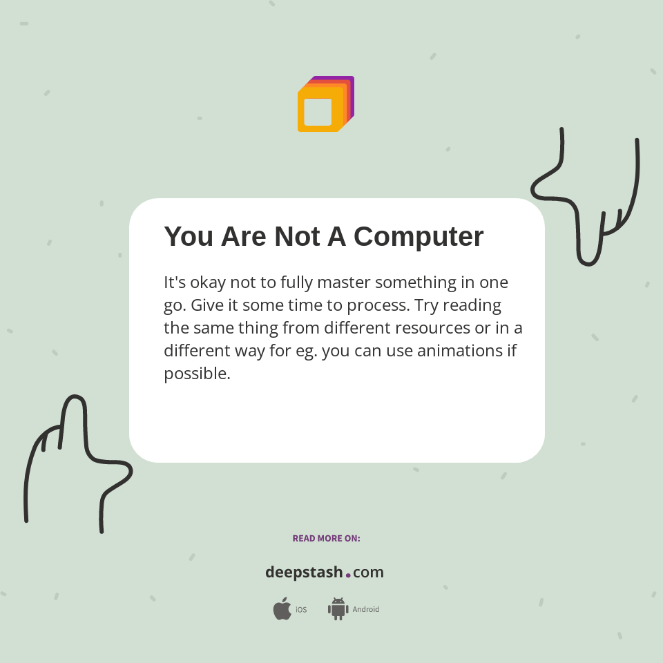 You Are Not A Computer - Deepstash