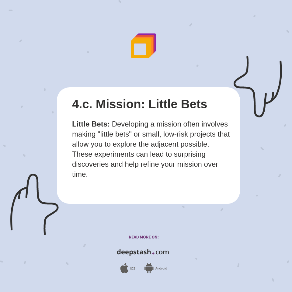 4.c. Mission: Little Bets - Deepstash