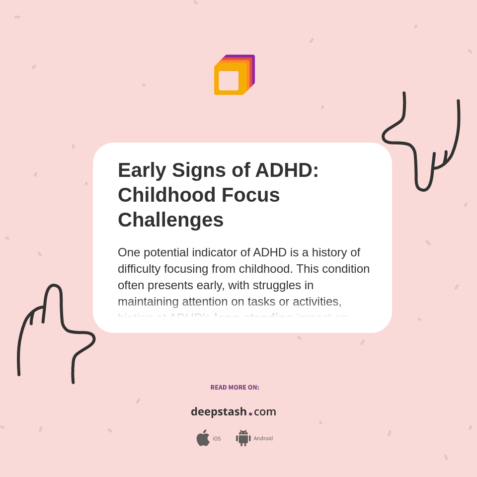 Early Signs of ADHD: Childhood Focus Challenges - Deepstash