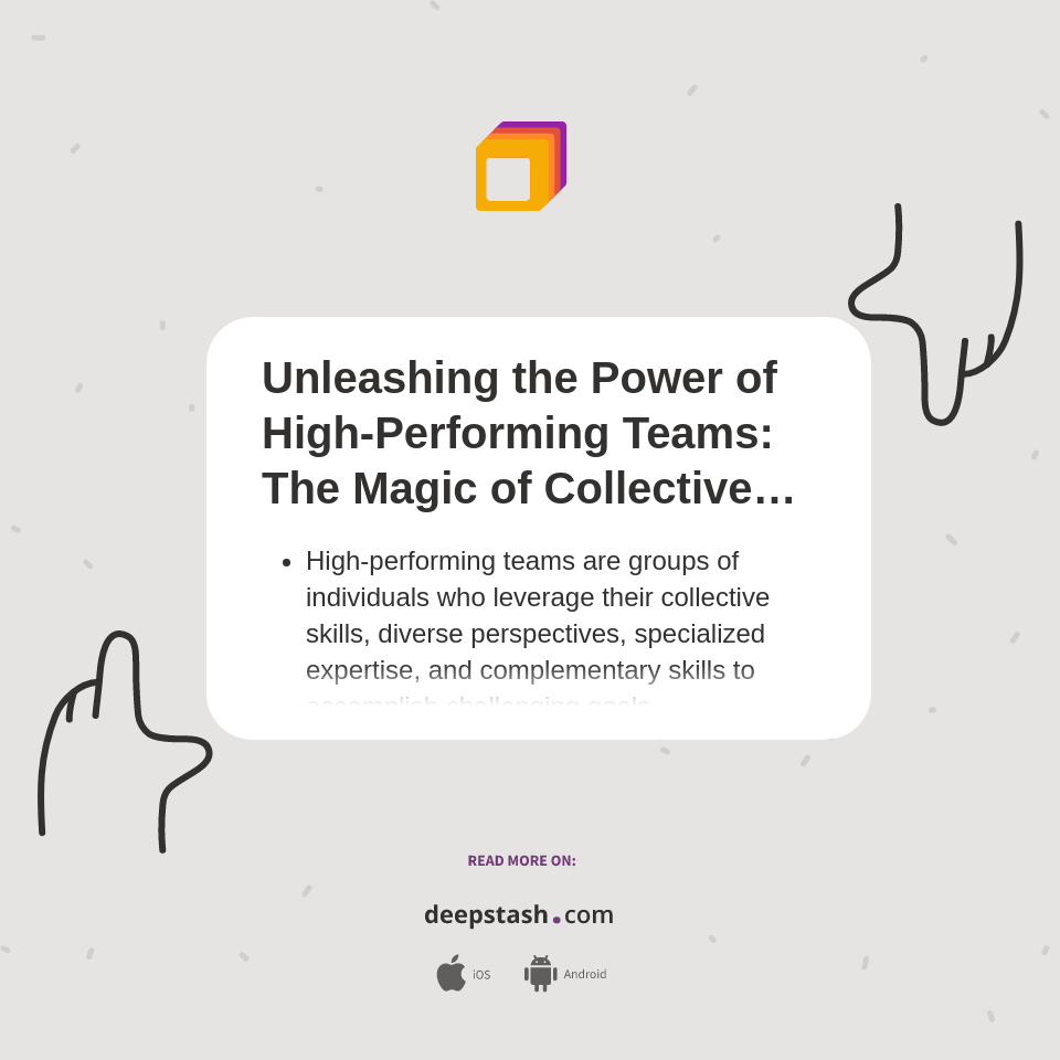 Unleashing the Power of High-Performing Teams: The Magic of Collective Effort - Deepstash