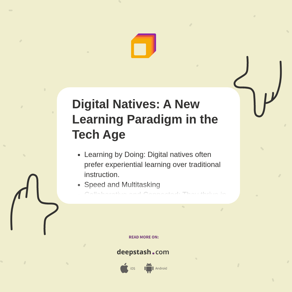 Digital Natives: A New Learning Paradigm in the Tech Age - Deepstash