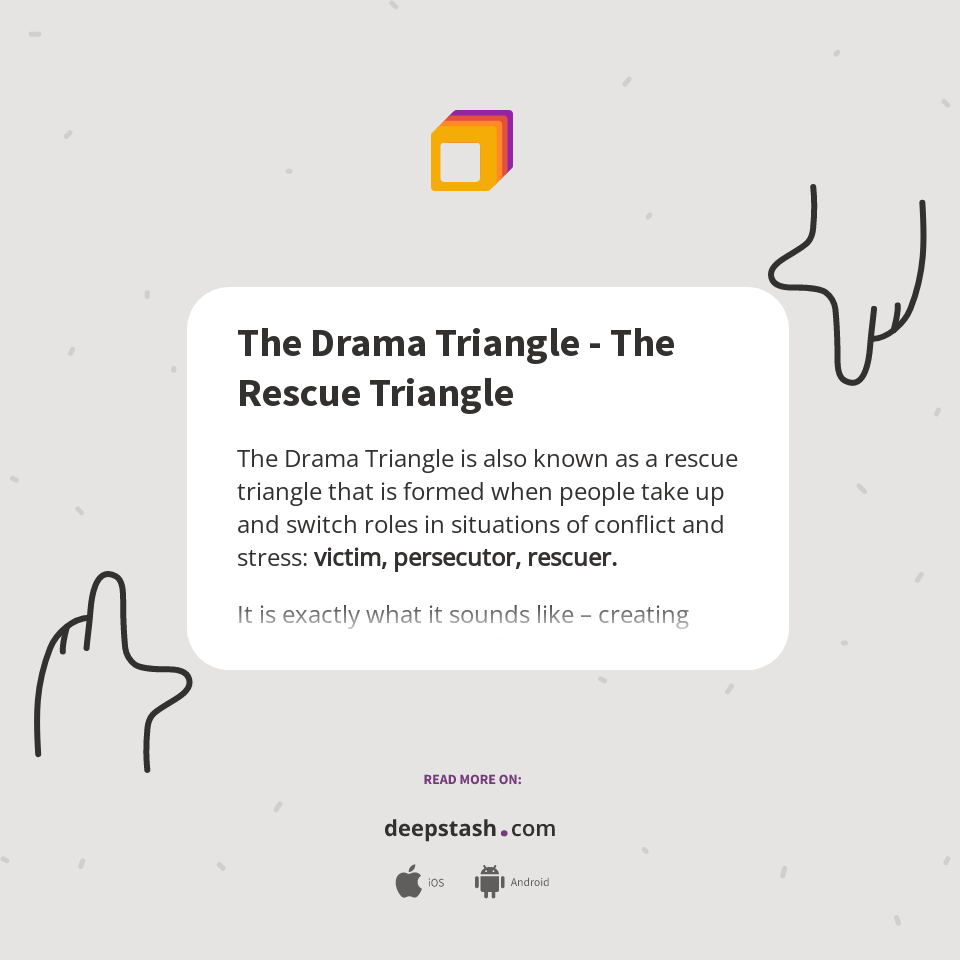 The Drama Triangle - The Rescue Triangle - Deepstash