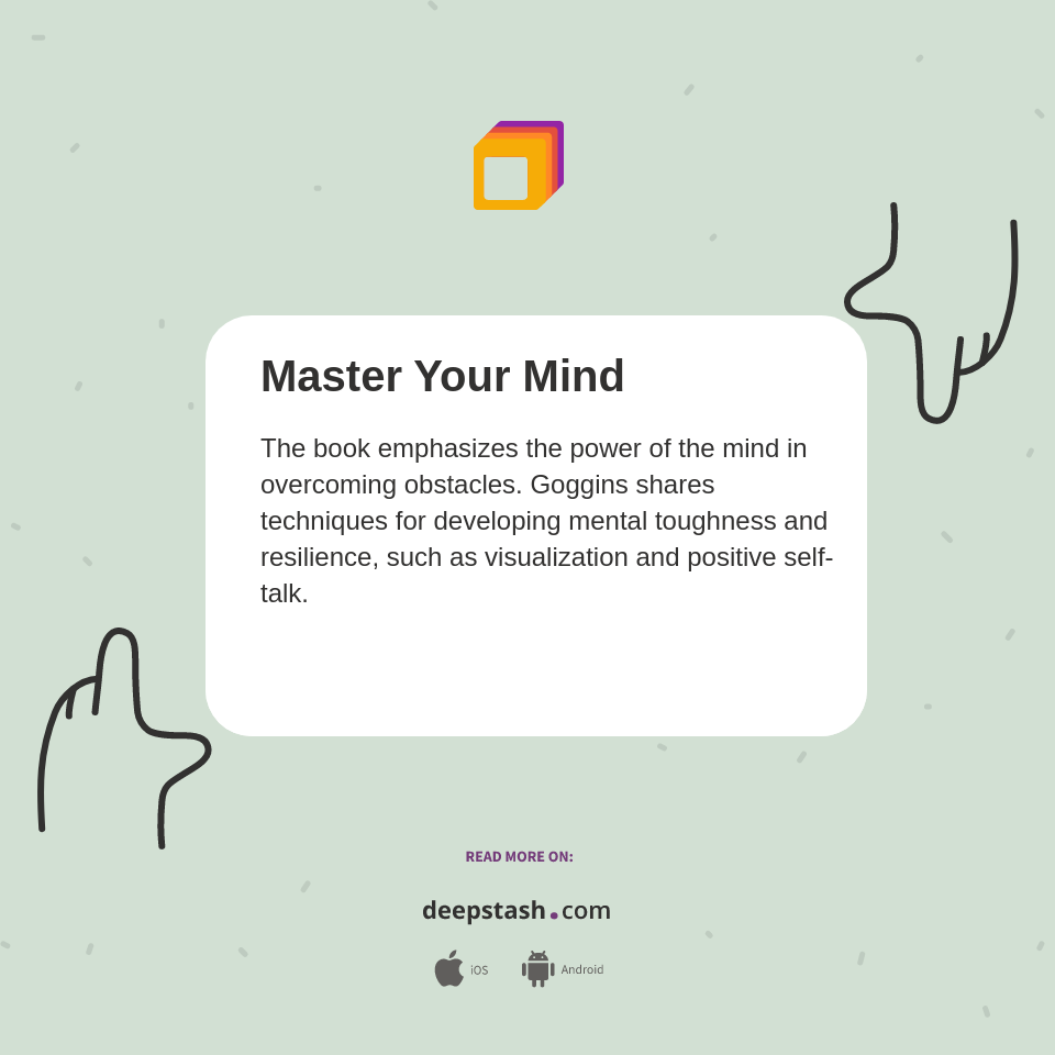 Master Your Mind - Deepstash