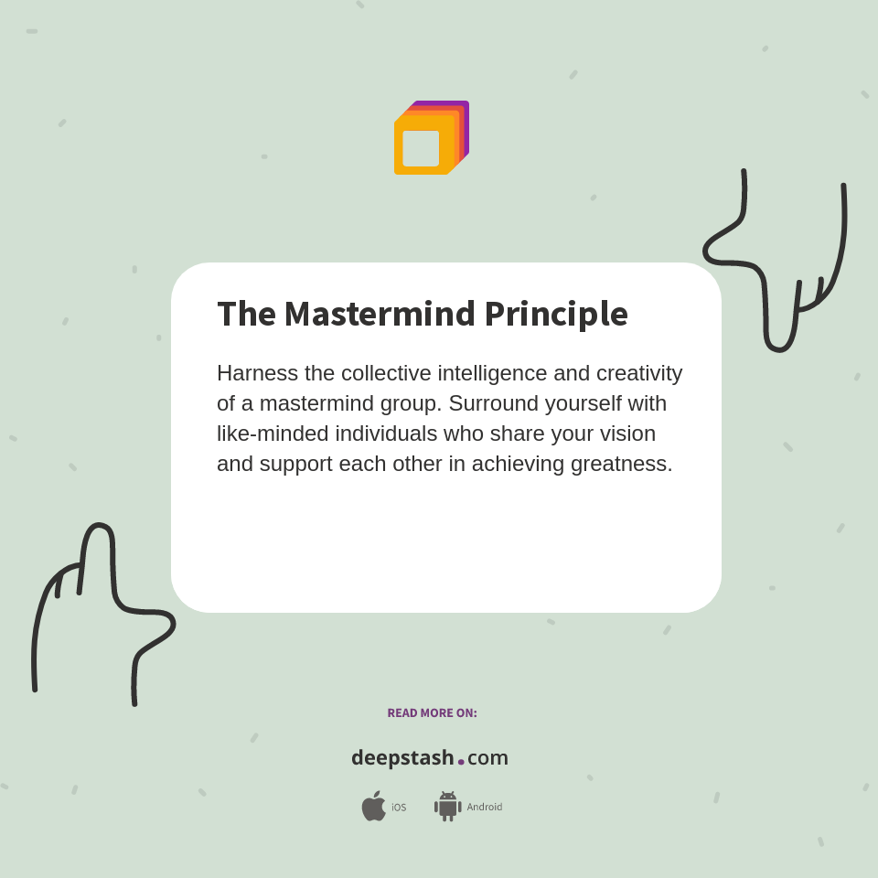 The Mastermind Principle - Deepstash