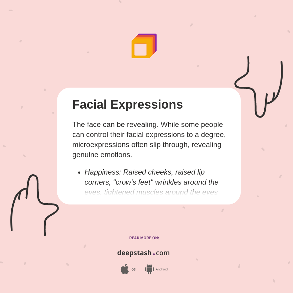 Facial Expressions - Deepstash