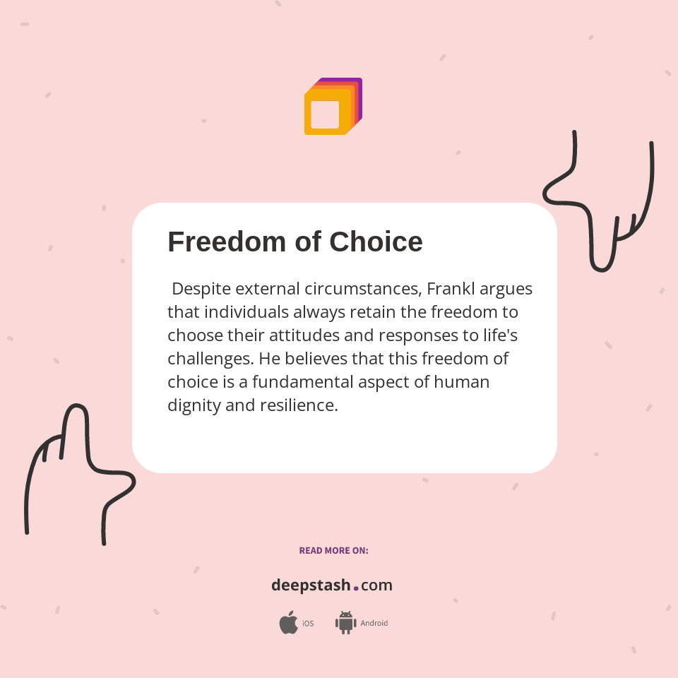 Freedom of Choice - Deepstash