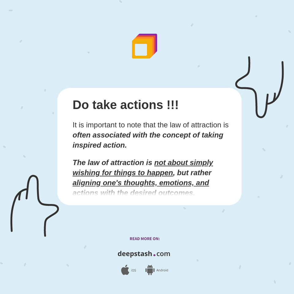 Do take actions !!! - Deepstash