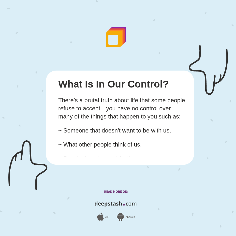 What Is In Our Control? - Deepstash