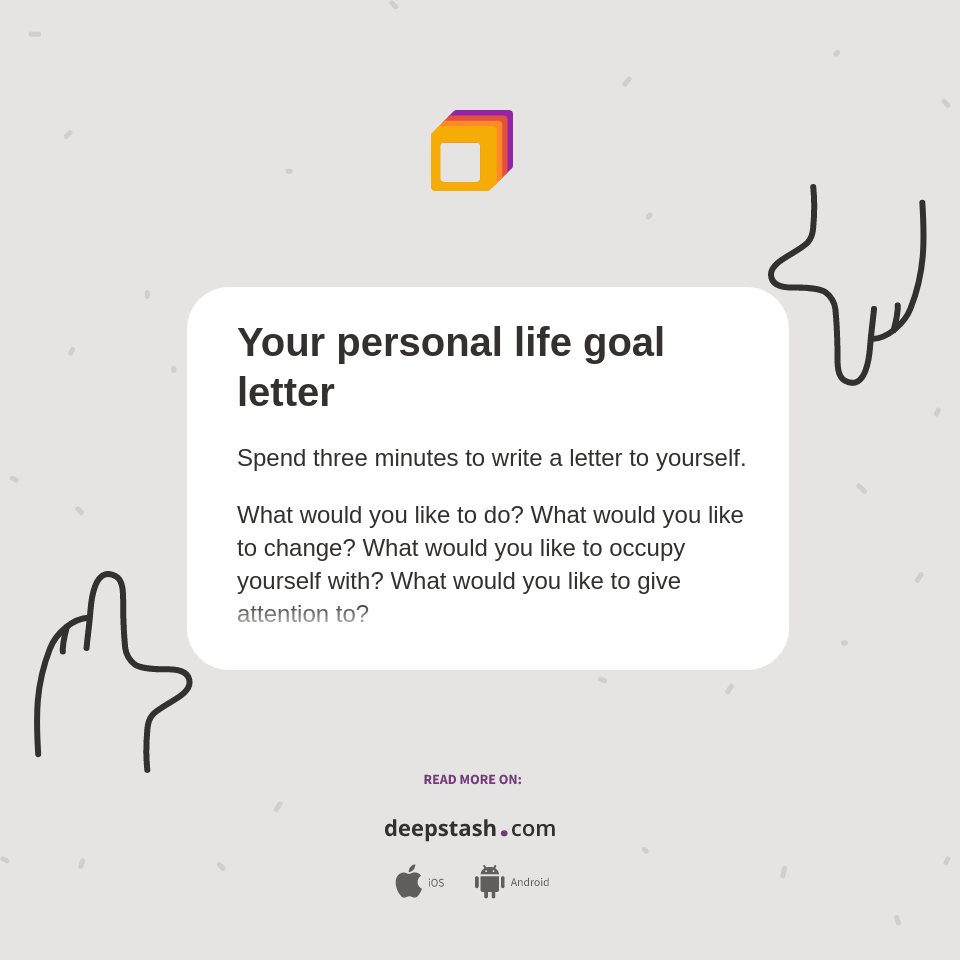 Your personal life goal letter - Deepstash