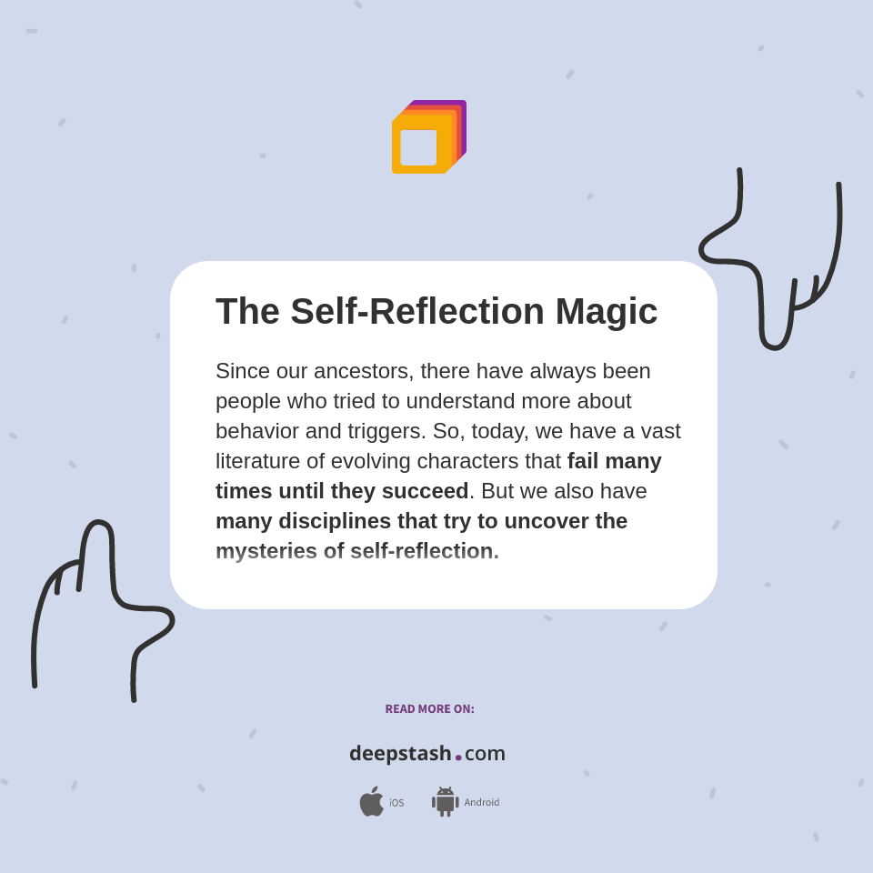 The Self-Reflection Magic - Deepstash