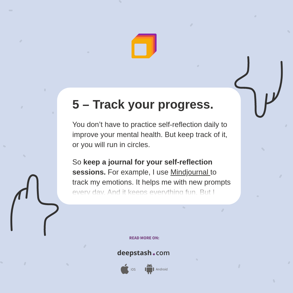 5 – Track your progress. - Deepstash