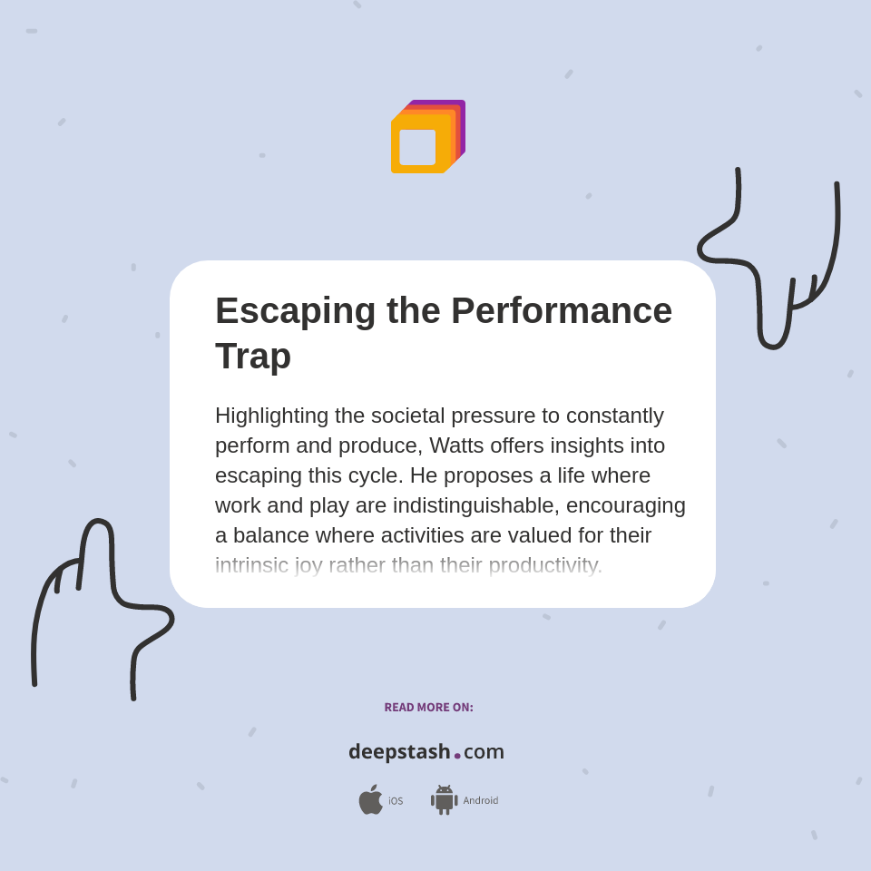 Escaping the Performance Trap - Deepstash