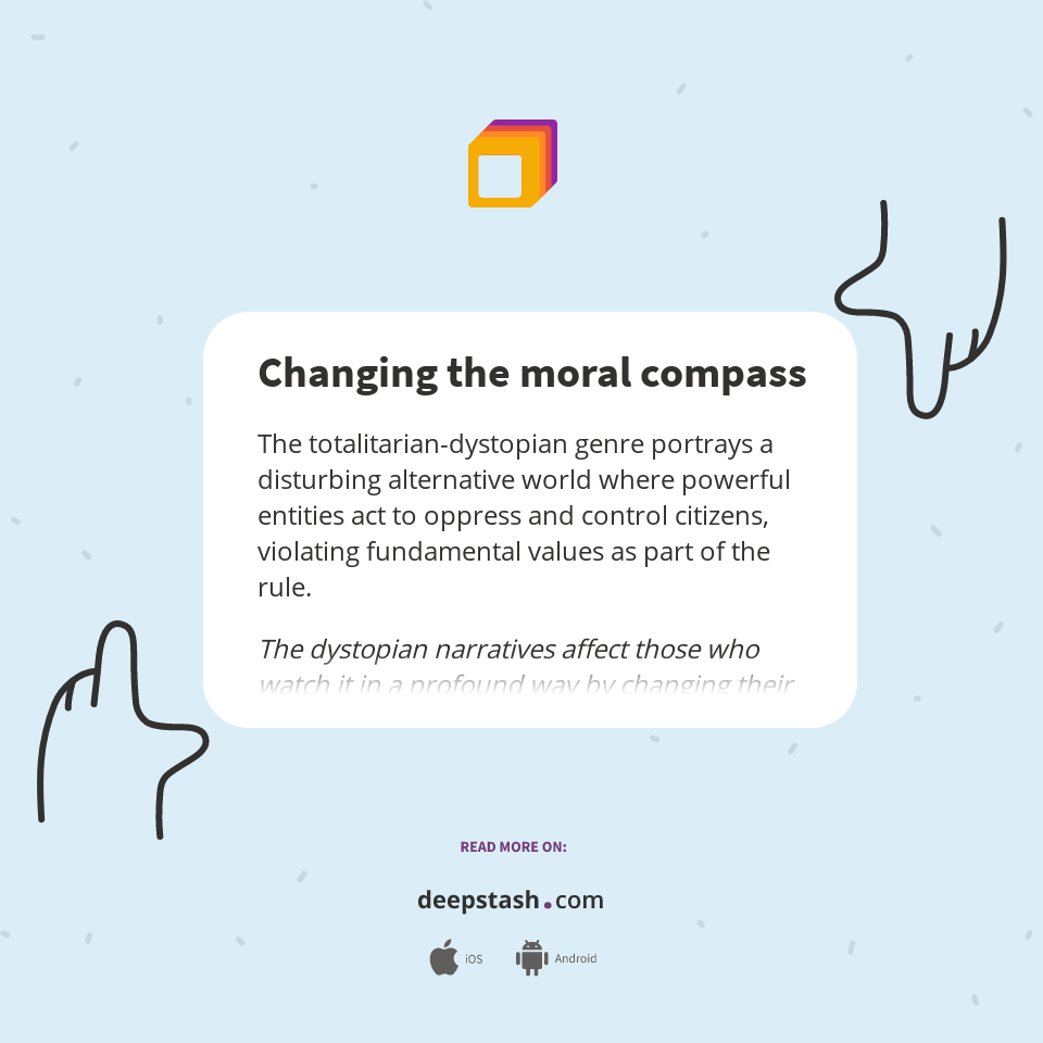 Changing the moral compass - Deepstash