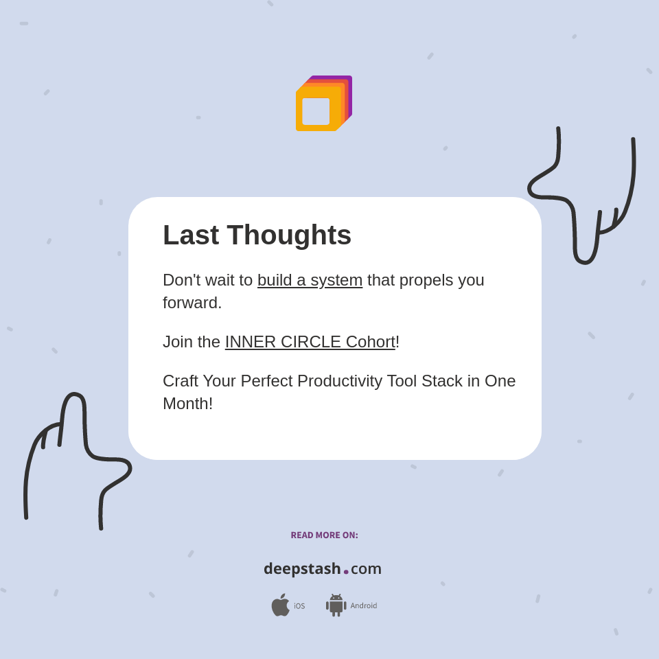 Last Thoughts - Deepstash