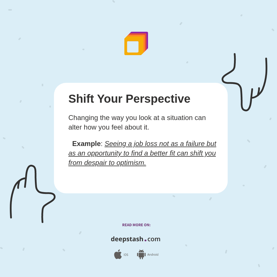 Shift Your Perspective - Deepstash