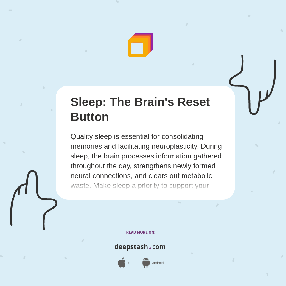 Sleep: The Brain's Reset Button - Deepstash
