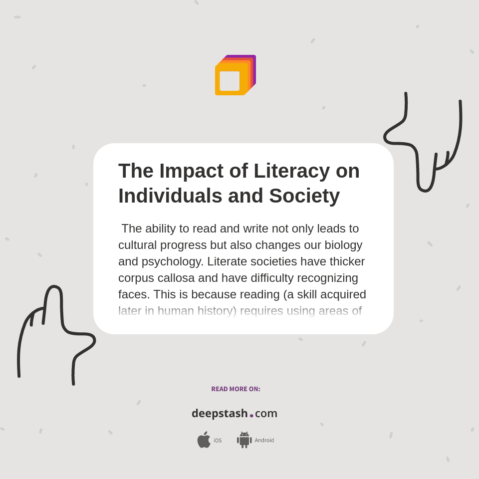 The Impact of Literacy on Individuals and Society - Deepstash