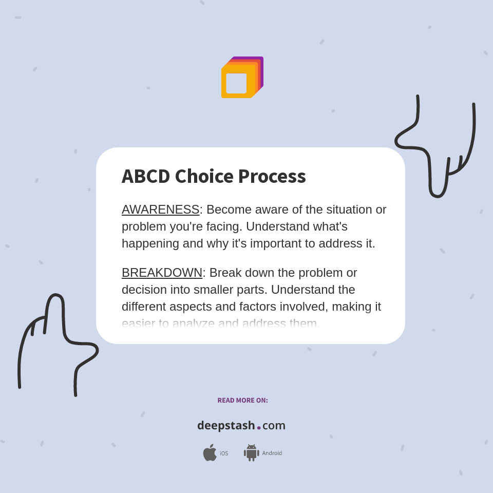 ABCD Choice Process - Deepstash