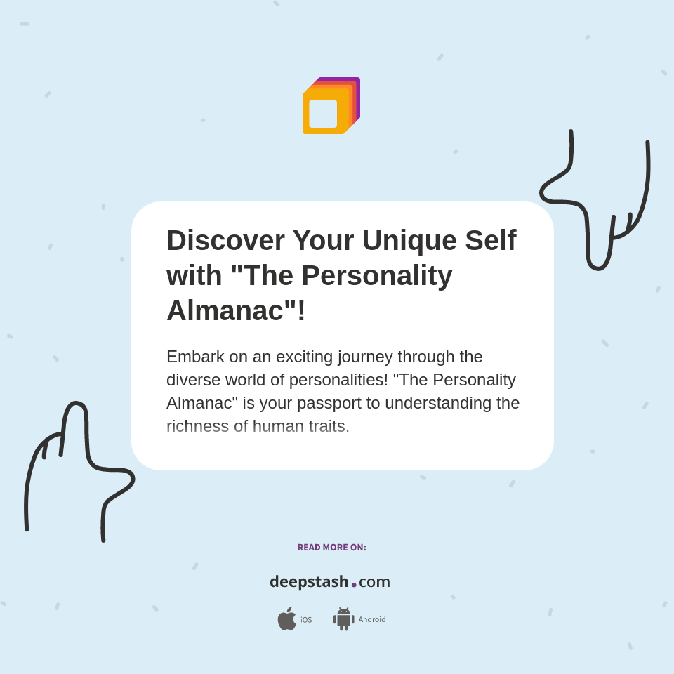 Discover Your Unique Self with "The Personality Almanac"! - Deepstash