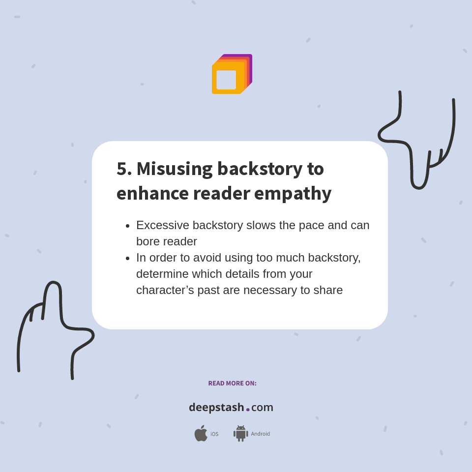 5. Misusing backstory to enhance reader empathy - Deepstash