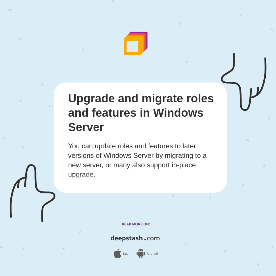 Upgrade and migrate roles and features in Windows Server - Deepstash