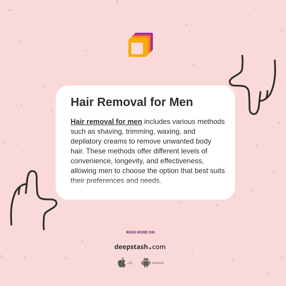 Hair Removal for Men - Deepstash