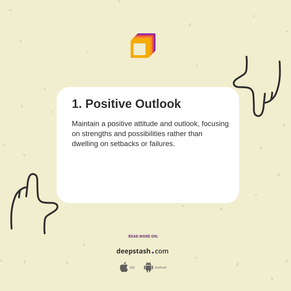 1. Positive Outlook - Deepstash