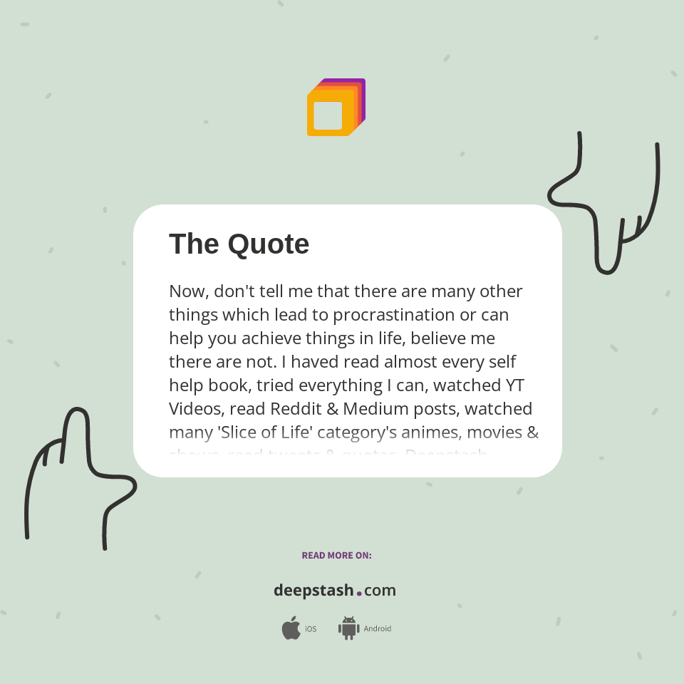 The Quote - Deepstash