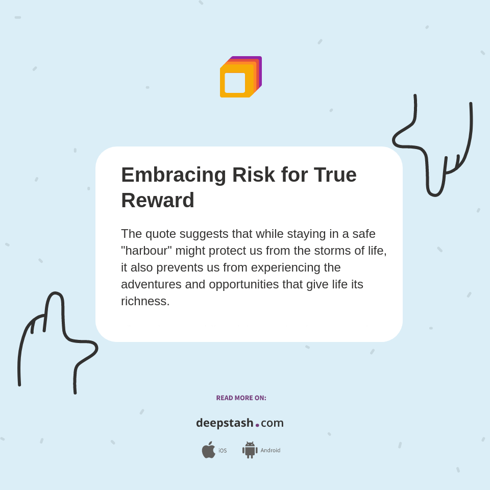 Embracing Risk for True Reward - Deepstash