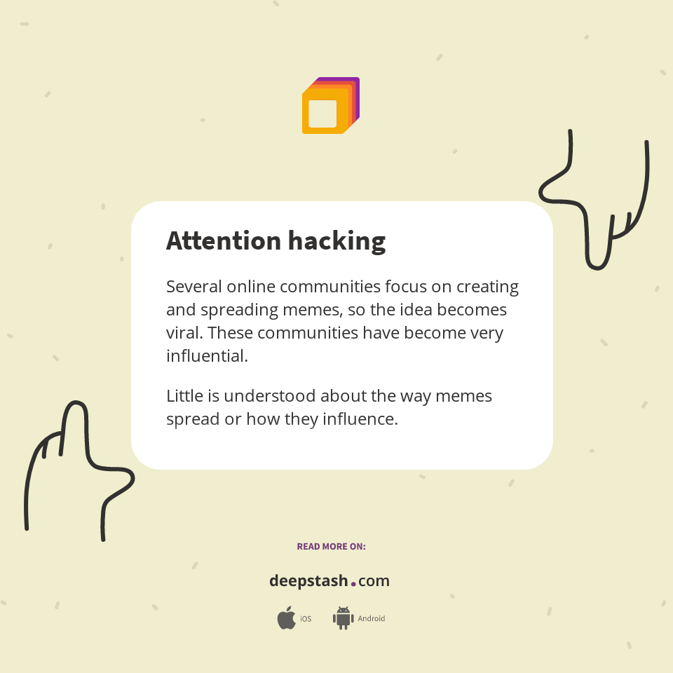 Attention hacking - Deepstash