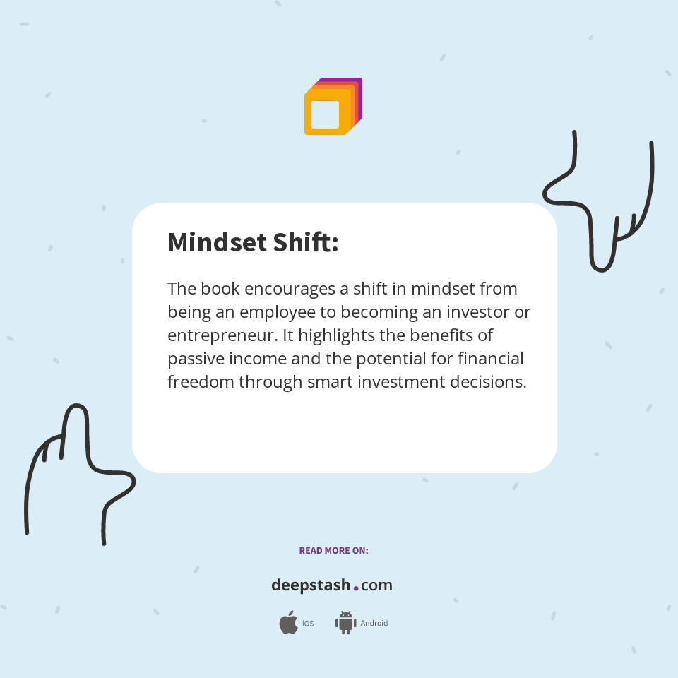 Mindset Shift: - Deepstash