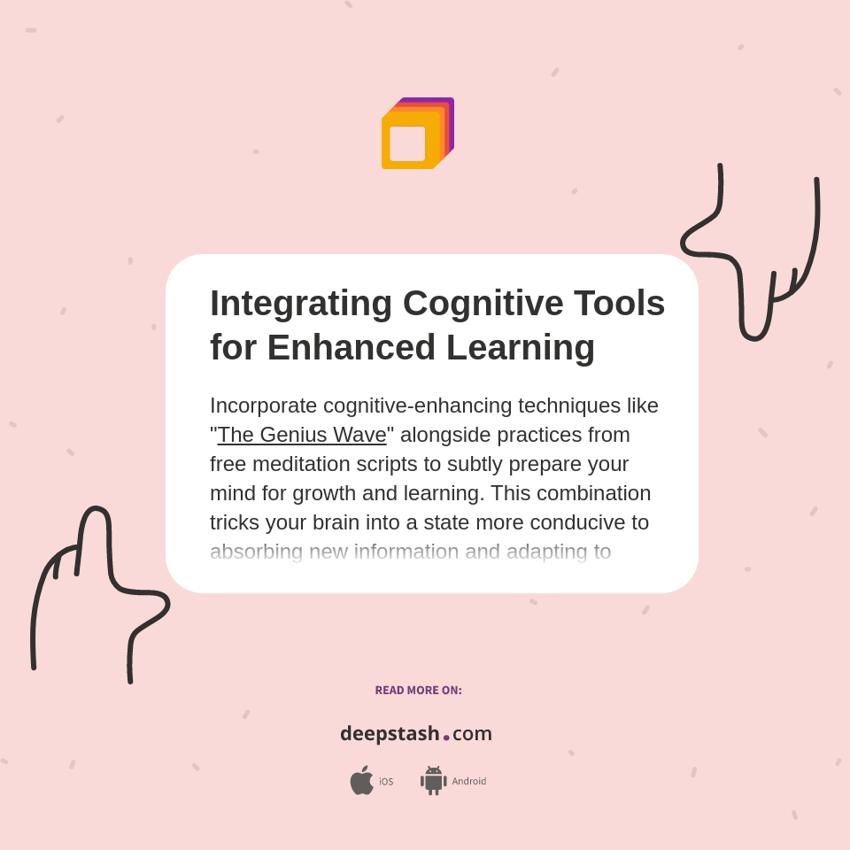 Integrating Cognitive Tools for Enhanced Learning - Deepstash