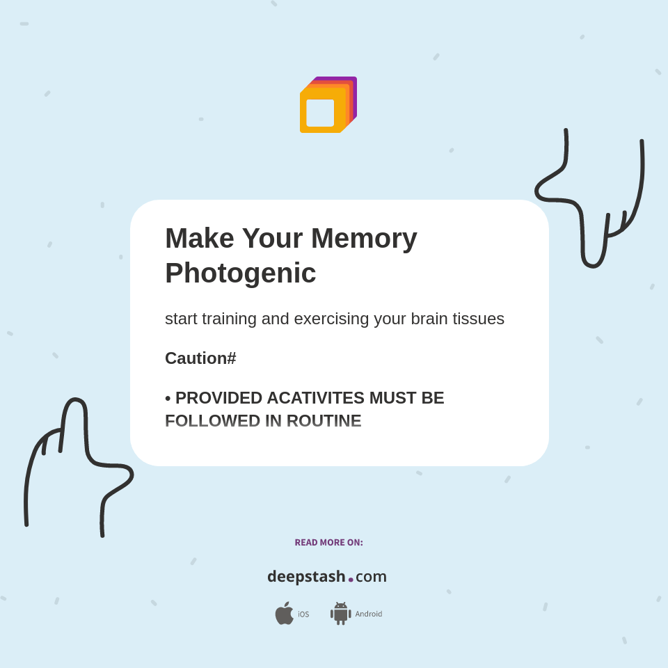 Make Your Memory Photogenic - Deepstash