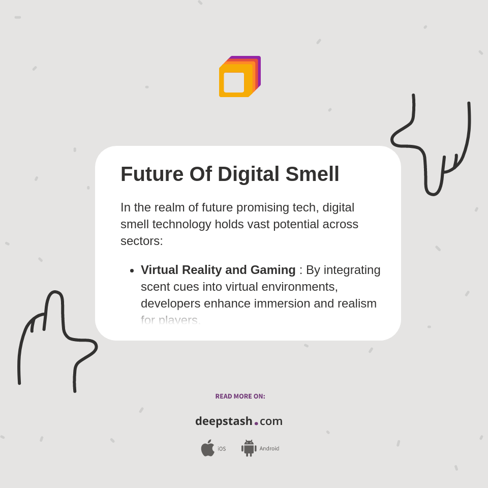 Future Of Digital Smell - Deepstash