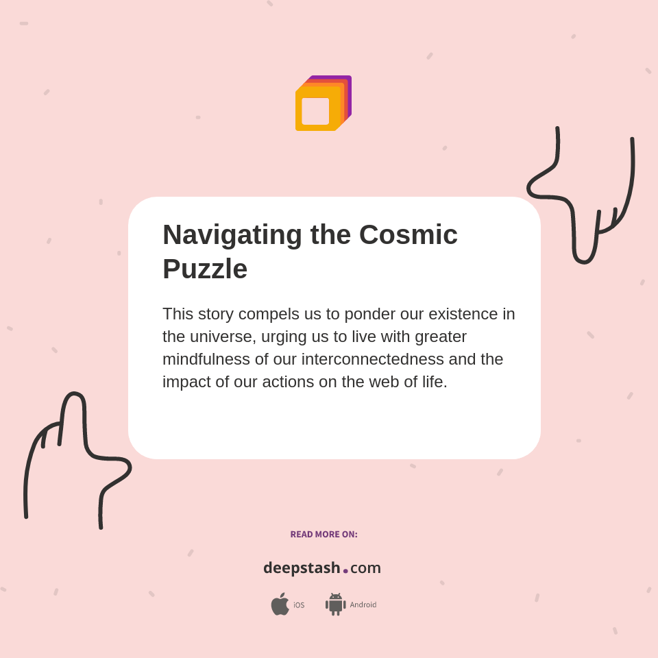 Navigating the Cosmic Puzzle - Deepstash