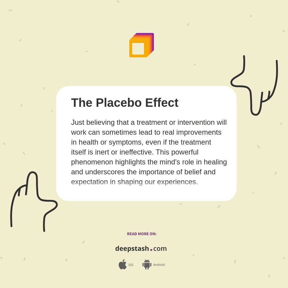 The Placebo Effect - Deepstash