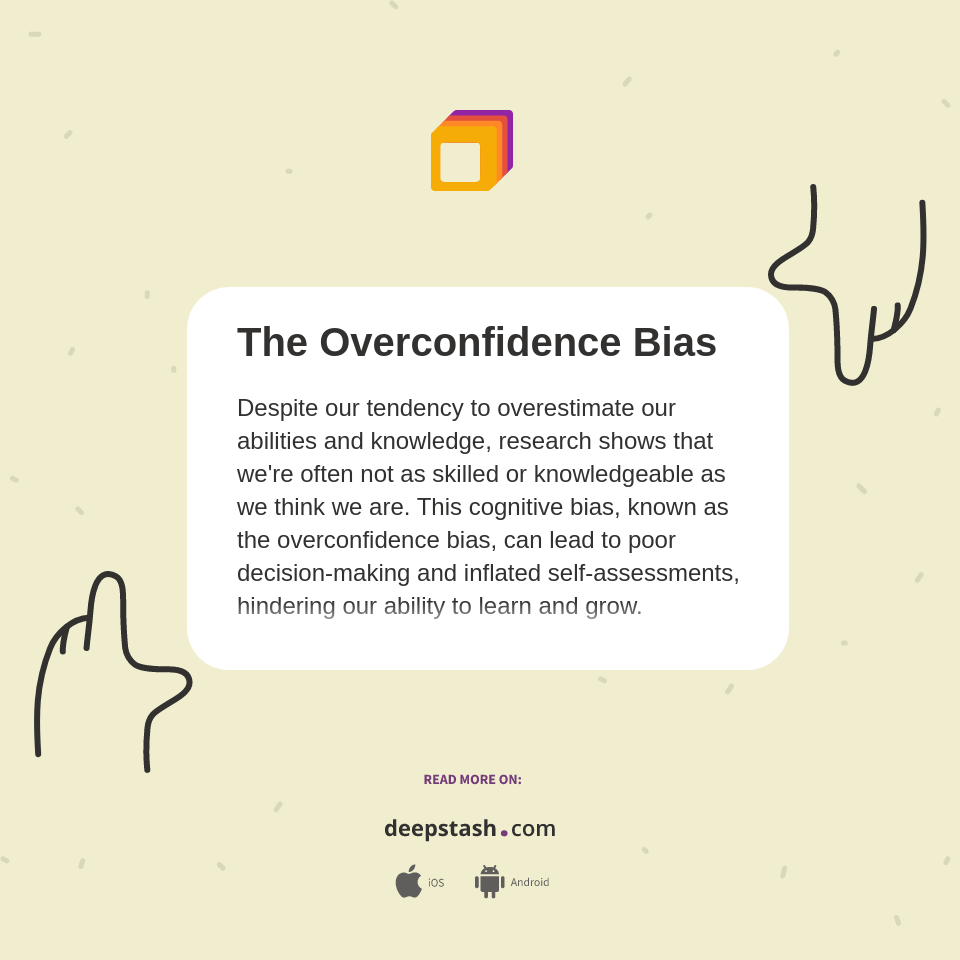 The Overconfidence Bias - Deepstash