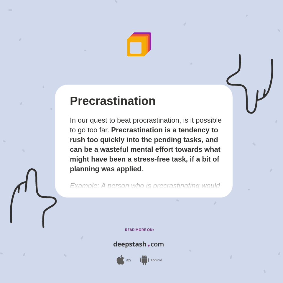 Precrastination - Deepstash