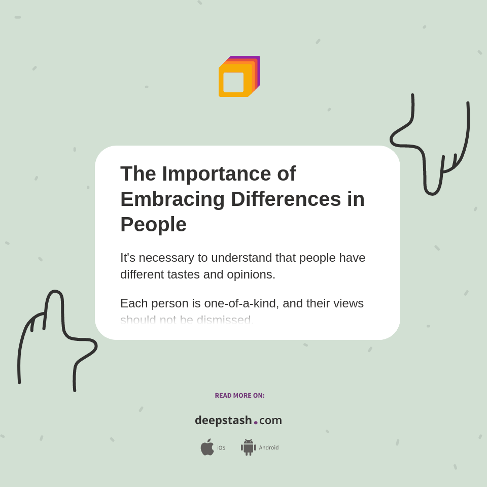The Importance of Embracing Differences in People - Deepstash