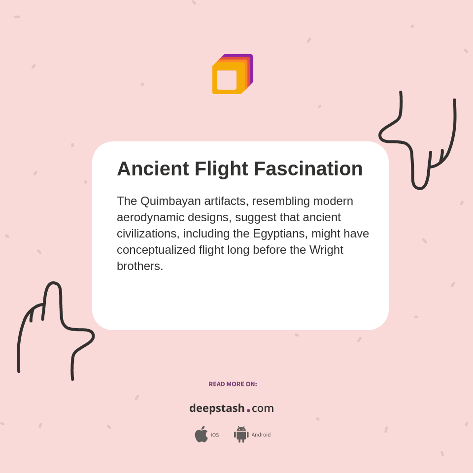 Ancient Flight Fascination - Deepstash