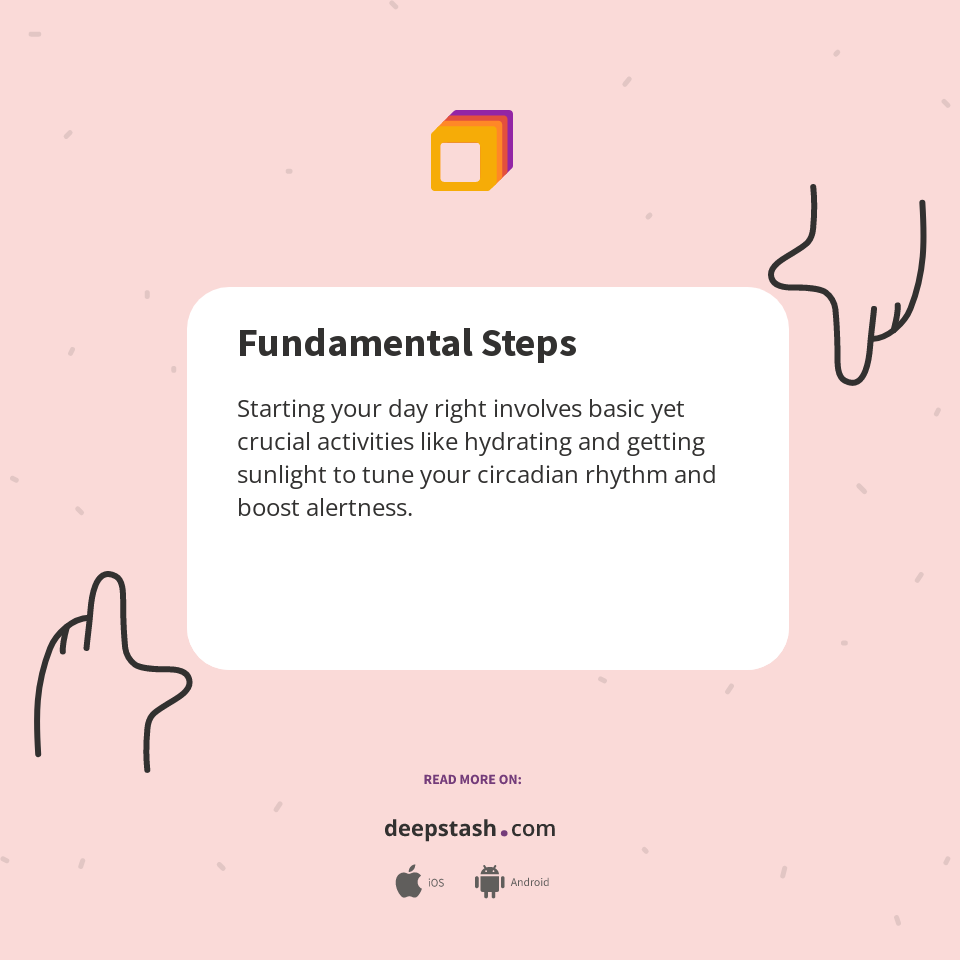 Fundamental Steps - Deepstash