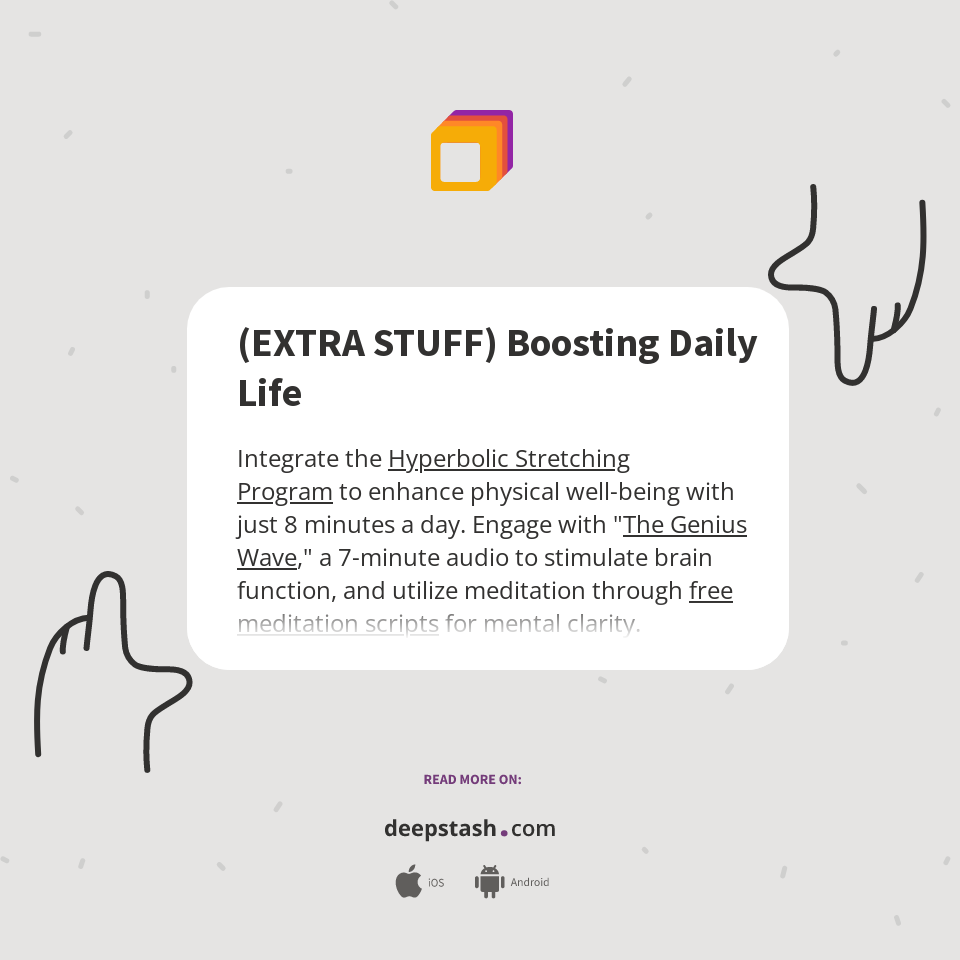 (EXTRA STUFF) Boosting Daily Life - Deepstash