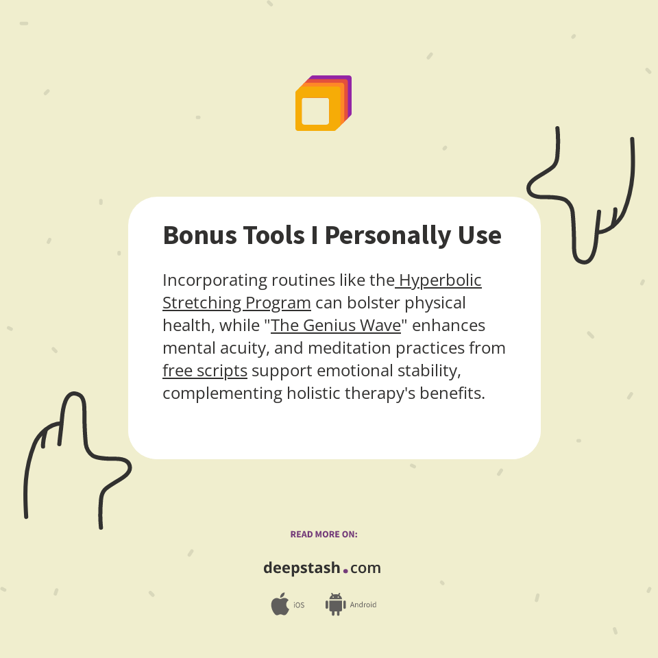 Bonus Tools I Personally Use - Deepstash